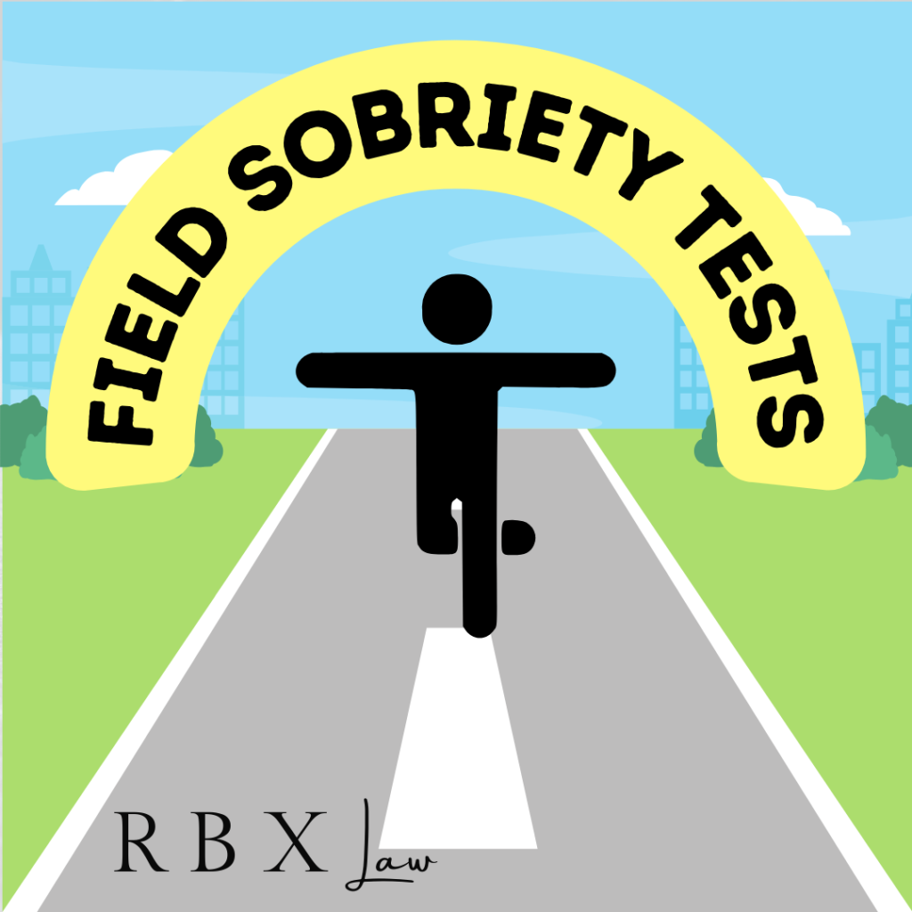 Field Sobriety Tests - RBX Law